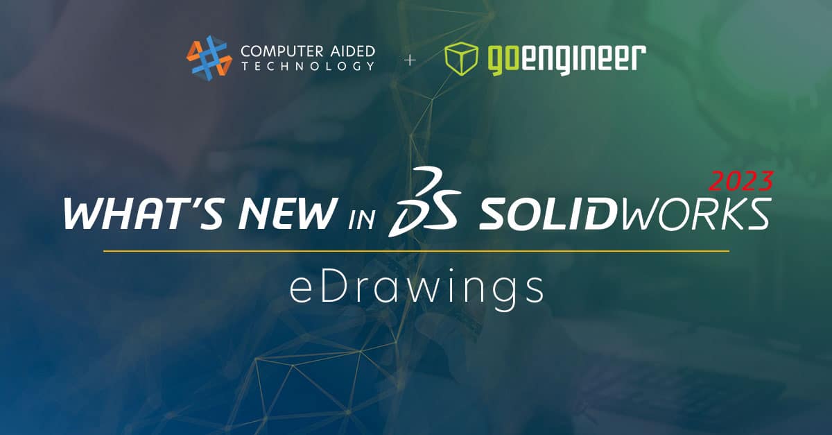 Edrawings Display States 2023 What's New In SOLIDWORKS